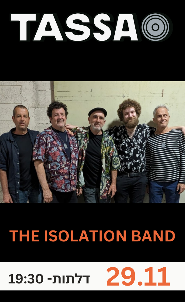 BAND ISOLATION THE – tassatelaviv